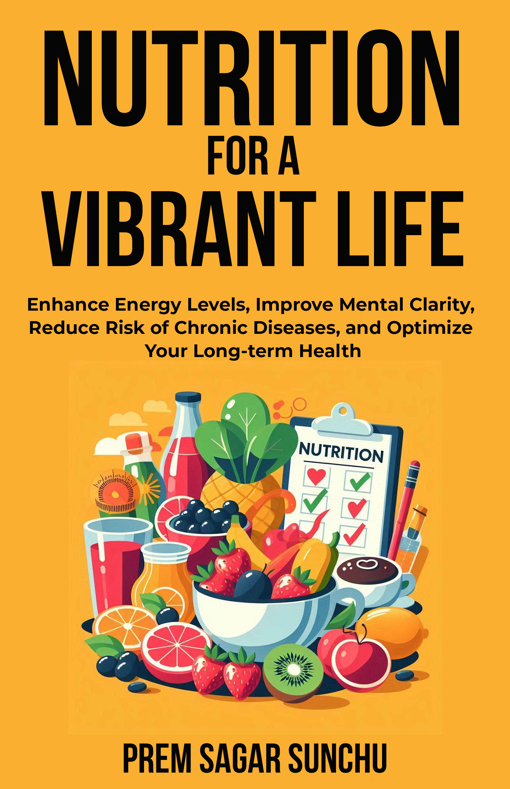 Nutrition For A Vibrant Life - Prem Sagar